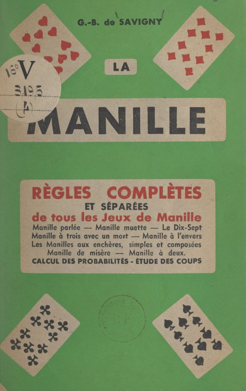 La manille - Règles complètes et séparées de tous les jeux de manille ...