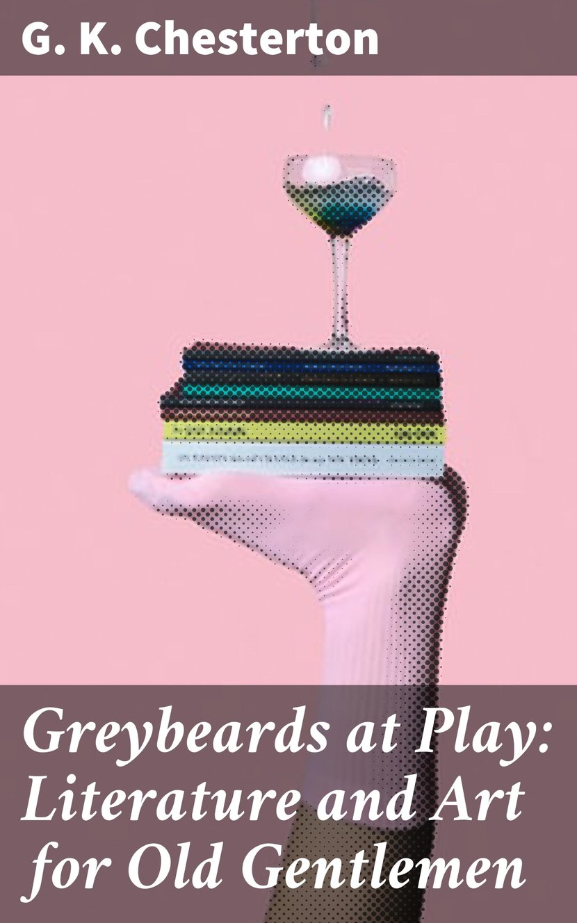 Greybeards at Play: Literature and Art for Old Gentlemen | Cultura