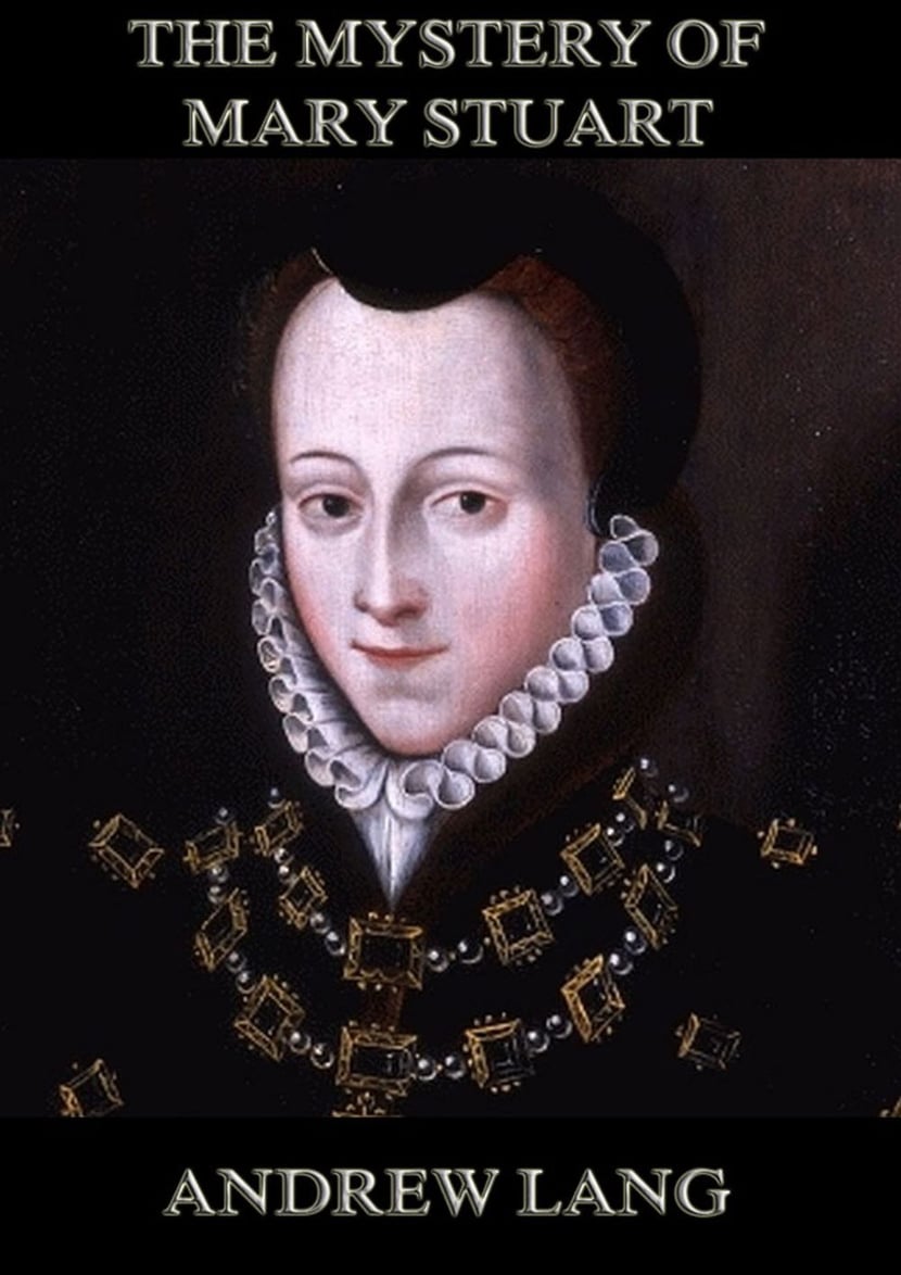 The Mystery Of Mary Stuart | Cultura