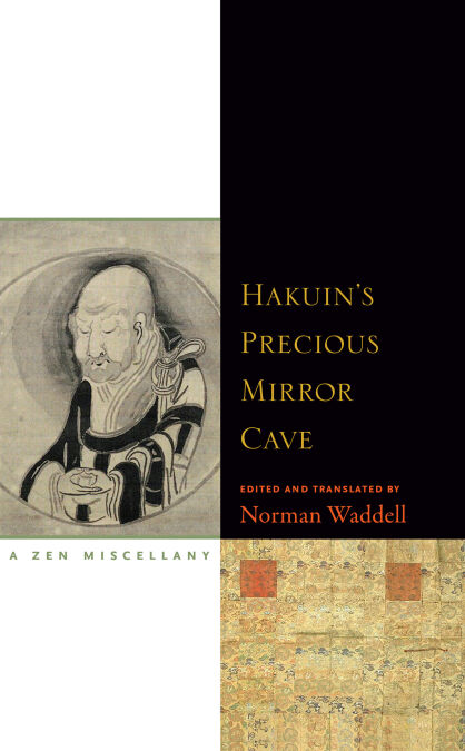 Hakuin's Precious Mirror Cave - A Zen Miscellany | Cultura