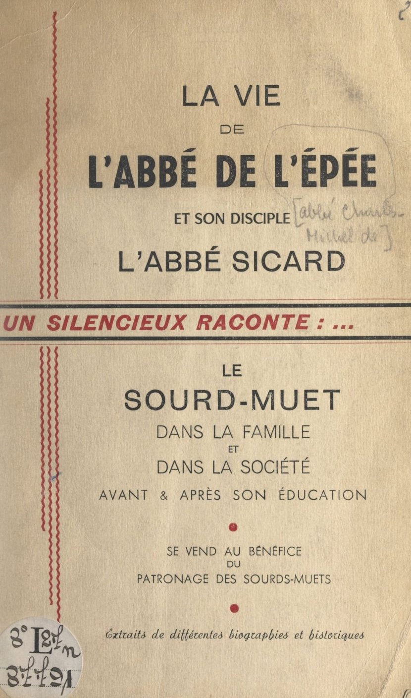 La vie de l'Abbé de l'Épée et son disciple l'Abbé Sicard - Le sourd ...