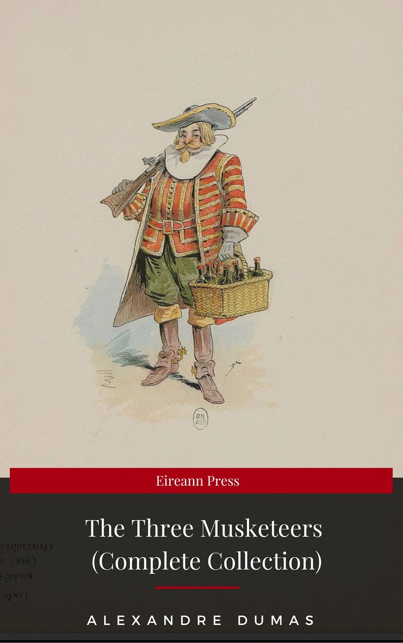 THE THREE MUSKETEERS - Complete Collection: The Three Musketeers ...