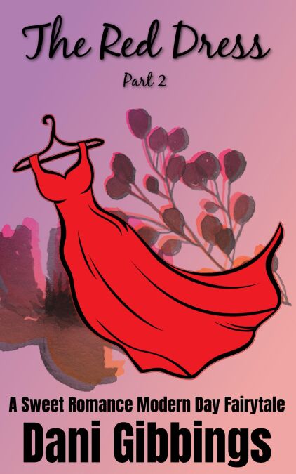 The Red Dress #2 - A Sweet Romance Modern Day Fairytale | Cultura