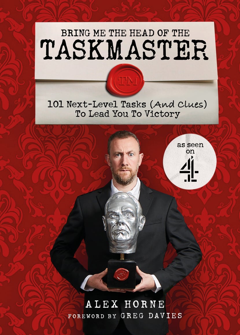 Bring Me The Head Of The Taskmaster - 101 next-level tasks (and clues ...