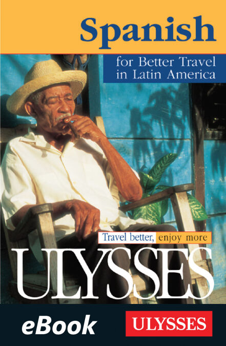 Spanish for Better Travel in Latin America : Collectif | Cultura