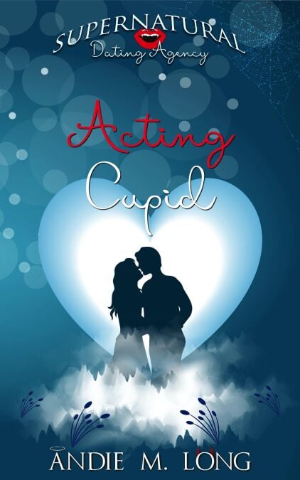 Acting Cupid - Supernatural Dating Agency, #7 | Cultura