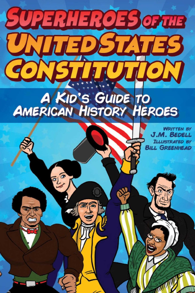 Superheroes of the United States Constitution - A Kid's Guide to ...