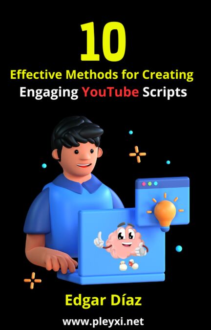 10 Effective Methods for Creating: Engaging YouTube Scripts | Cultura