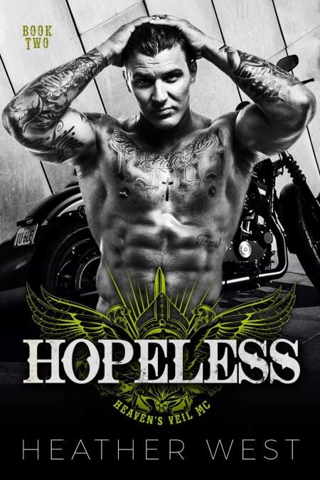 Hopeless (Book 2) - Heaven’s Veil MC, #2 | Cultura