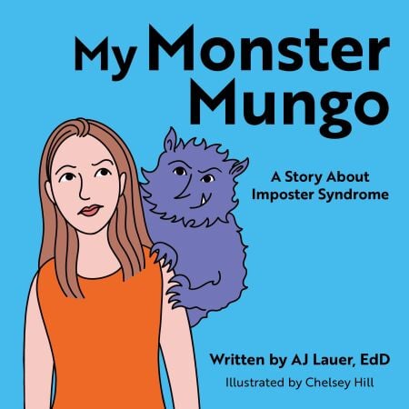 My Monster Mungo: A Story About Imposter Syndrome | Cultura