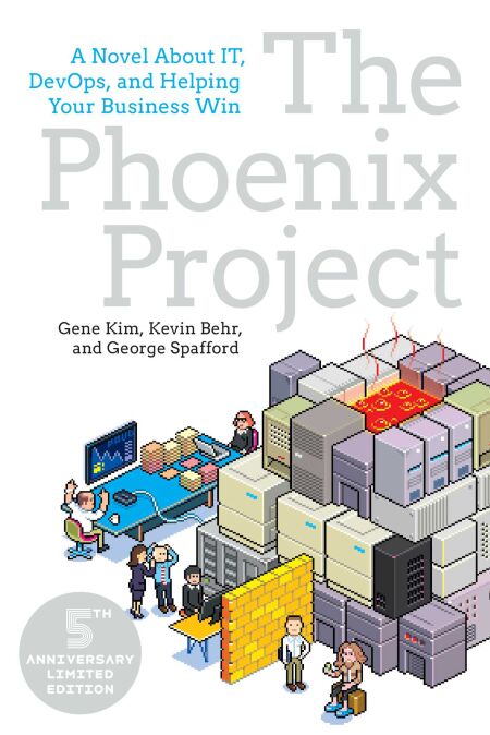 The Phoenix Project - A Novel about IT, DevOps, and Helping Your ...