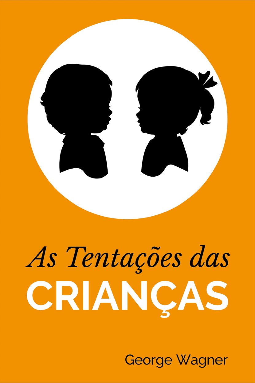 As Tentações das Crianças | Cultura
