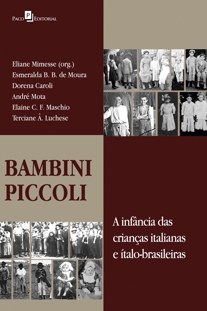 Bambini piccoli - A infância das crianças italianas e ítalo-brasileiras ...