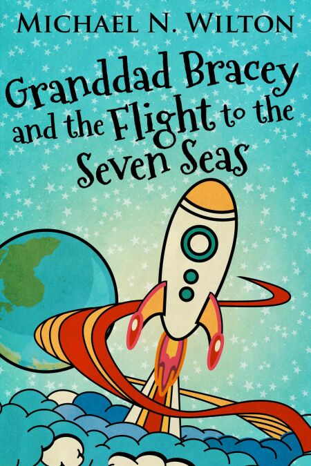 Granddad Bracey And The Flight To The Seven Seas | Cultura