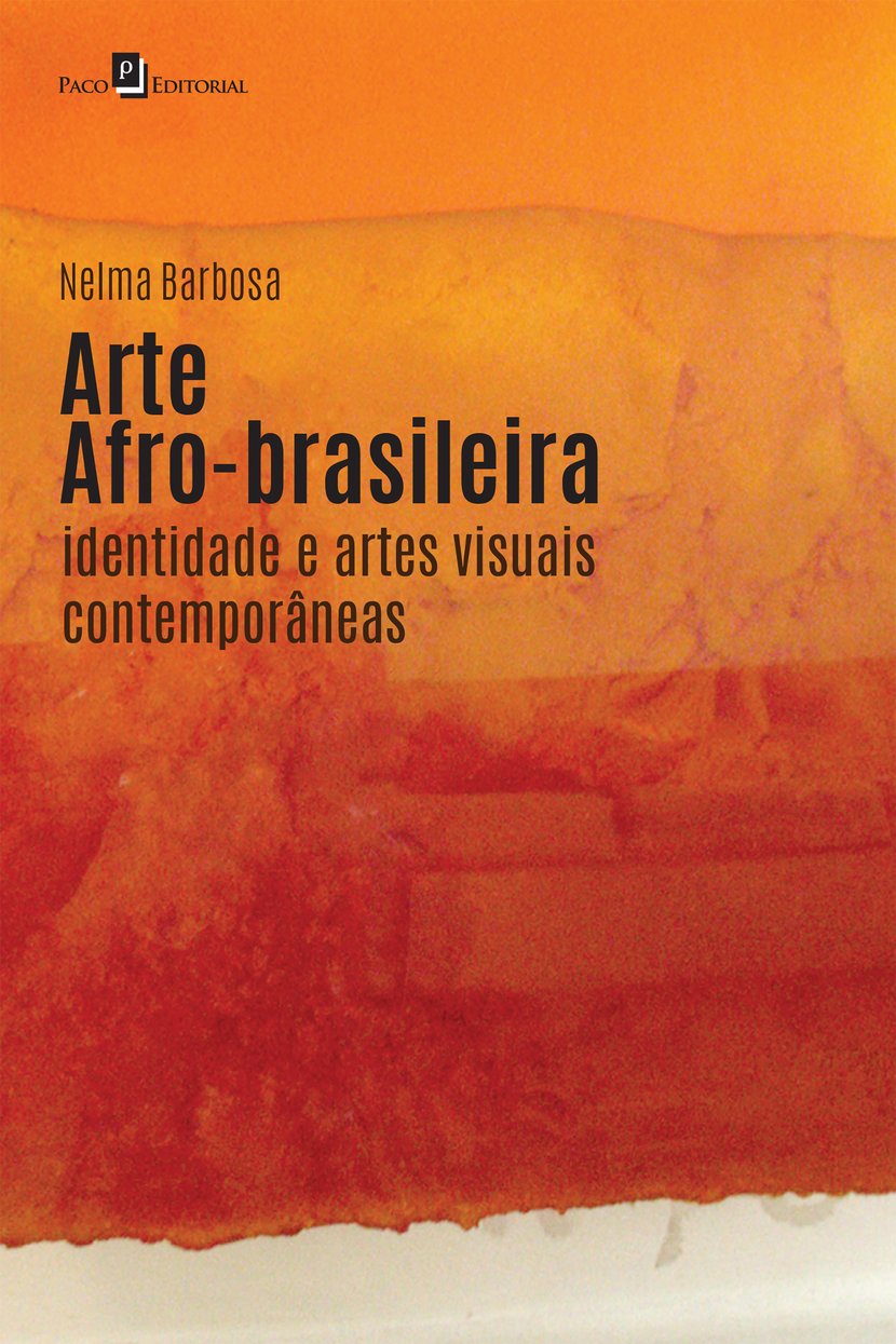 Arte afro-brasileira - Identidade e artes visuais contemporâneas | Cultura
