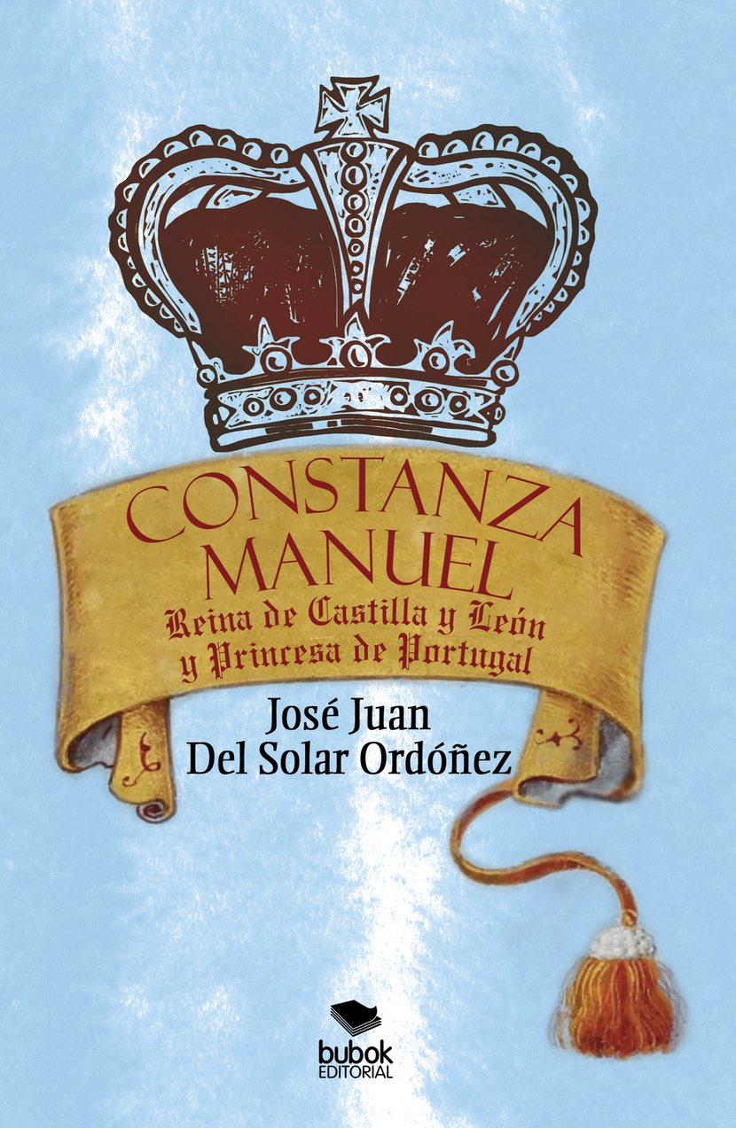 Constanza Manuel: Reina de Castilla y León y Princesa de Portugal | Cultura