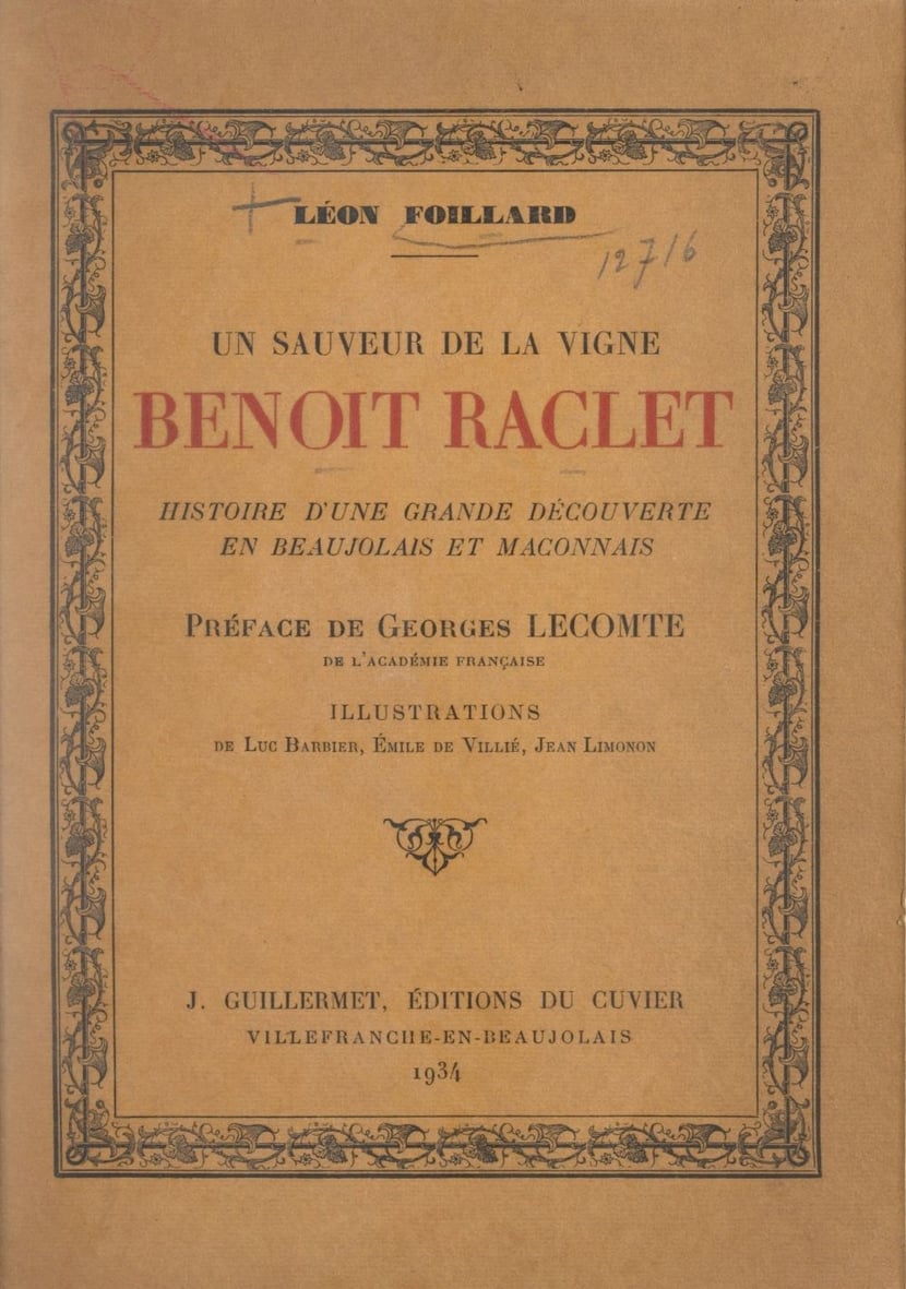 Un sauveur de la vigne : Benoît Raclet - Histoire d'une grande ...