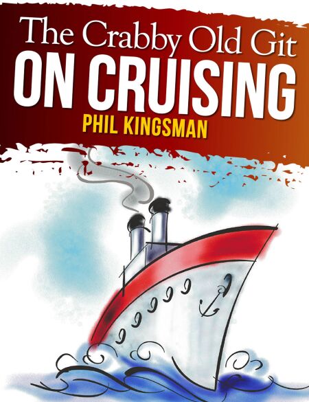 The Crabby Old Git on Cruising - The Crabby Old Git, #1 | Cultura