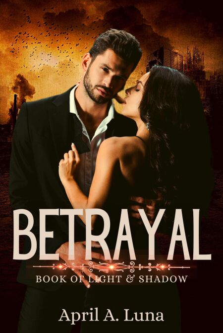 Betrayal - Book of Light & Shadow, #3 | Cultura