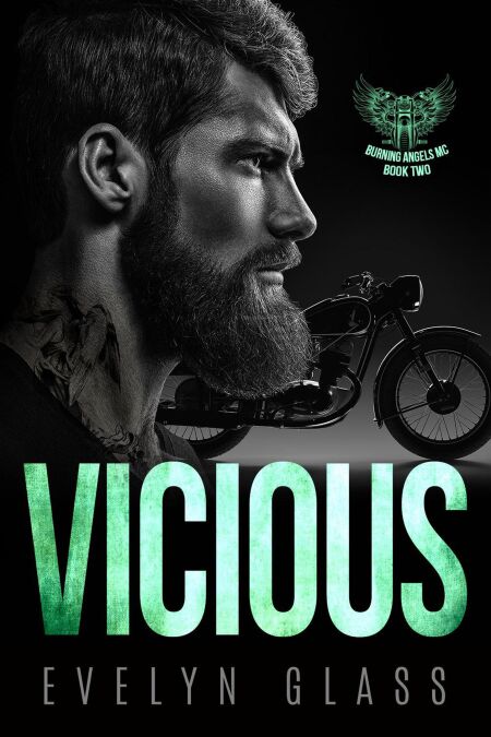 Vicious (Book 2) - Burning Angels MC, #2 | Cultura