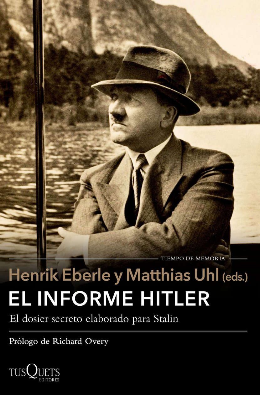 El informe Hitler - Informe secreto del NKVD para Stalin, extraído de ...