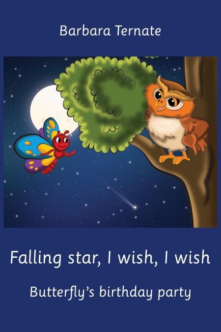 Falling Star, I Wish, I Wish. Butterfly’s Birthday Party. Bedtime story ...