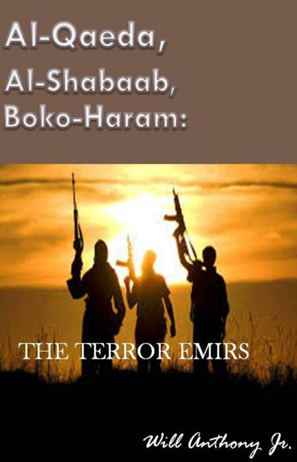 Al-Qaeda, Al-Shabaab, Boko-Haram: The Terror Emirs | Cultura