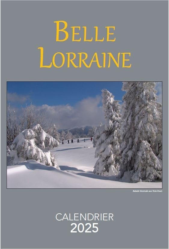Calendrier Belle Lorraine (édition 2025) | Cultura