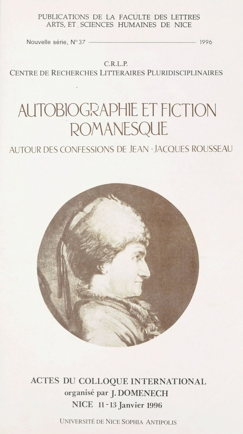 Autobiographie et Fiction romanesque : Autour des «Confessions» de Jean ...