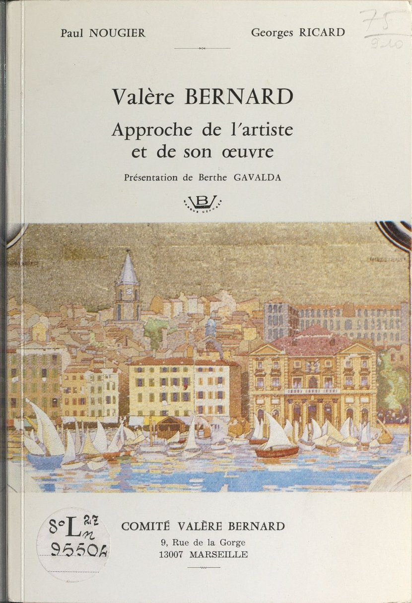 Valère Bernard, 1860-1936 - Approche de l'artiste et de son œuvre ...