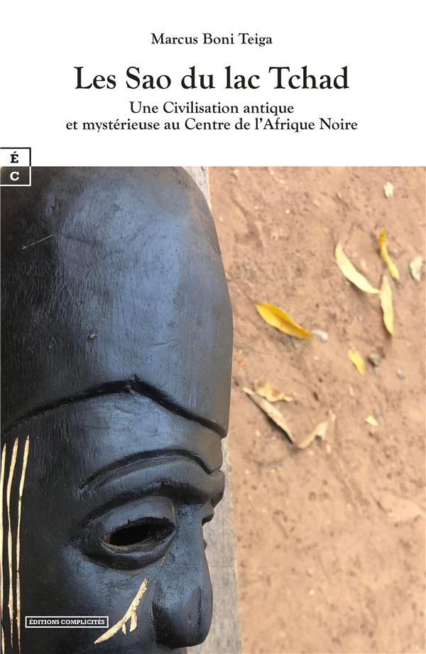 Les Sao du lac Tchad : Une civilisation antique et mystérieuse au ...