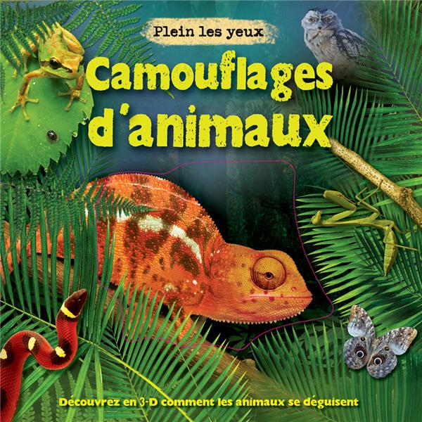 Camouflages d'animaux - découvrez en 3D comment les animaux se ...