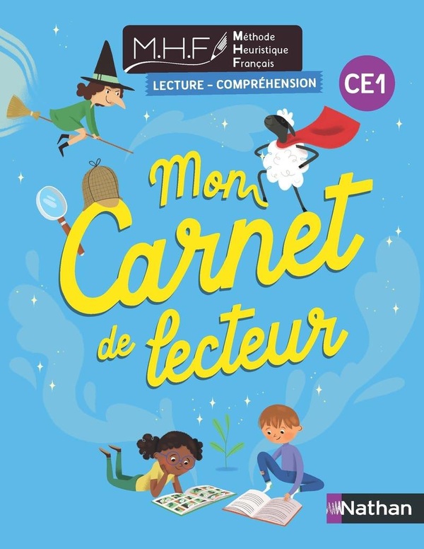 MHF - La Méthode Heuristique de Français : CE1 - Lecture, compréhension ...