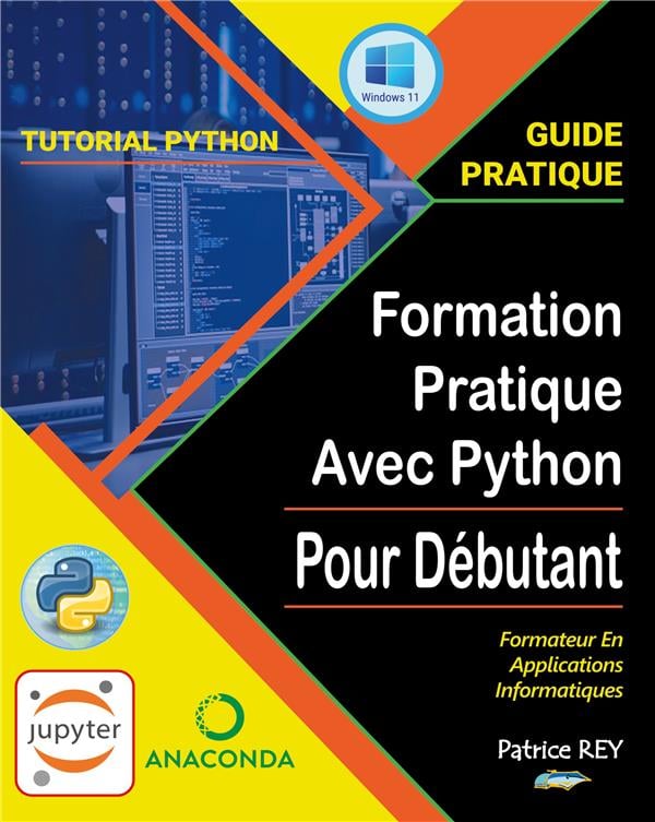 Formation Pratique Avec Python : Jupyter Notebook : Patrice Rey - Livre ...