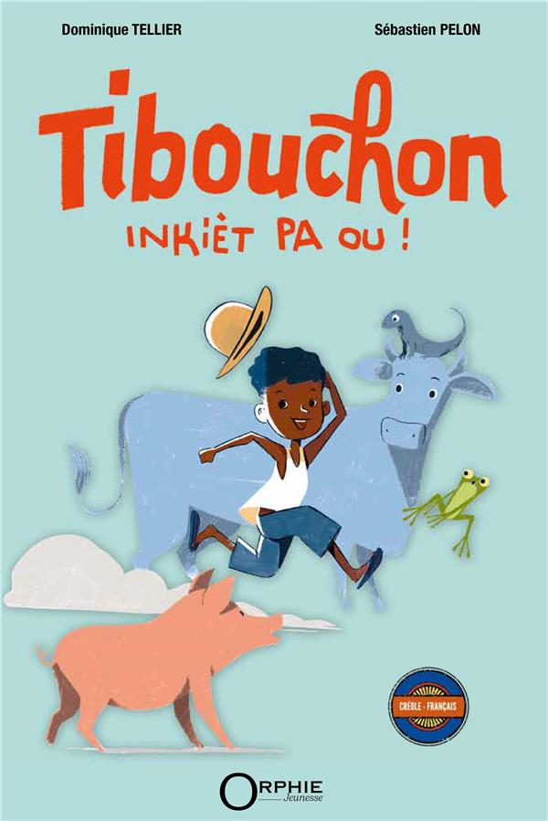 Ti bouchon : Dominique Tellier, Sébastien Pelon - Livres pour enfants ...