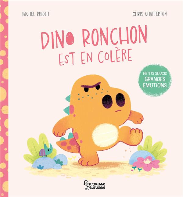 Dino Ronchon est en colère : Chris Chatterton, Rachel Bright | Cultura