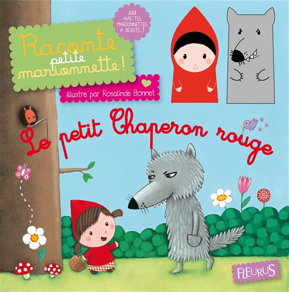 Le petit chaperon rouge : Rosalinde Bonnet - 2215049251 - Livres pour ...