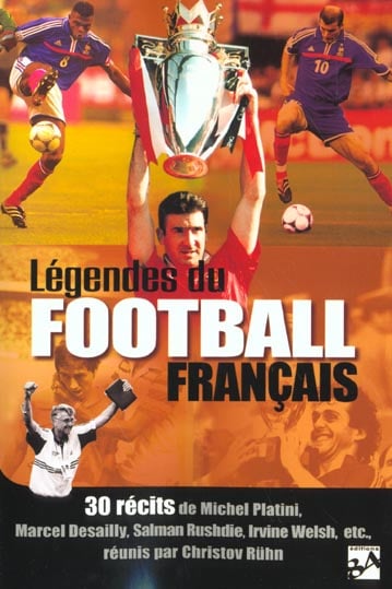 Legende du football francais | Cultura
