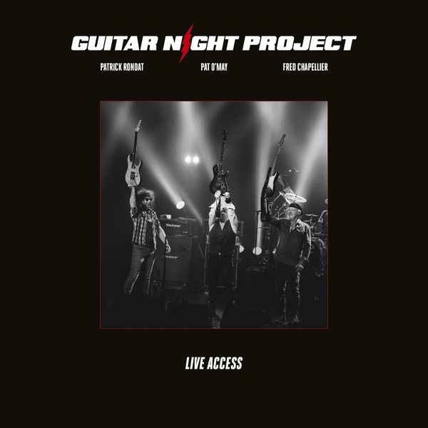 Guitar Night Project : Live Access : Patrick Rondat, Fred Chapellier, Pat O' May- Pop - Rock ...