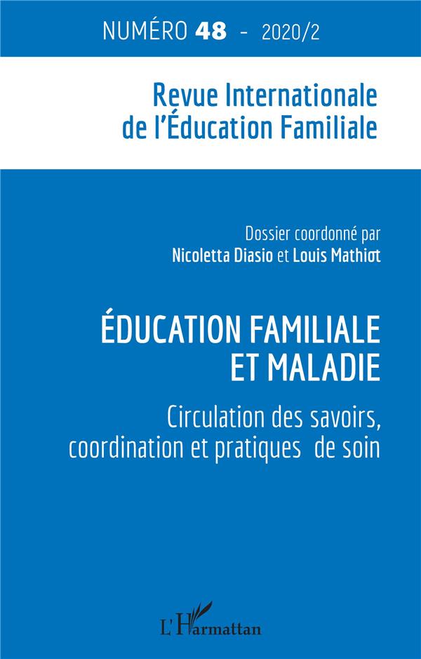 REVUE INTERNATIONALE DE L'EDUCATION FAMILIALE n.48 : education ...