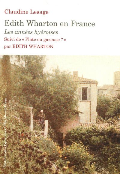 Edith wharton en france, les années hyéroises - plate ou gazeuse ...