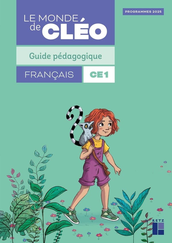 CLÉO : Le monde de CLÉO - Français - CE1 - Guide pédagogique (édition ...