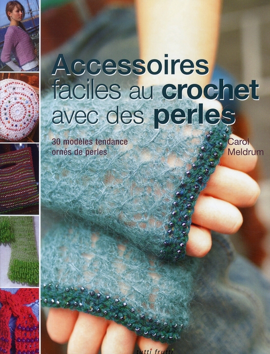 Accessoires faciles au crochet avec des perles - 30 modèles tendance ...