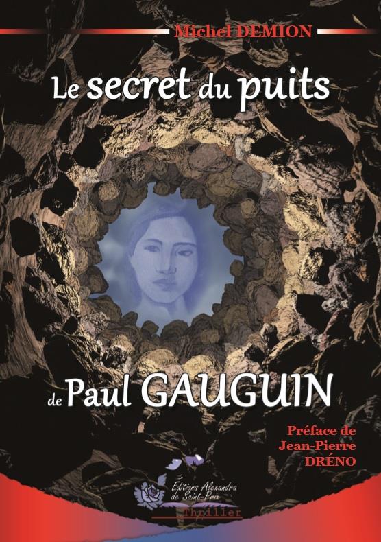 Le secret du puits de paul gauguin : Michel Demion | Cultura
