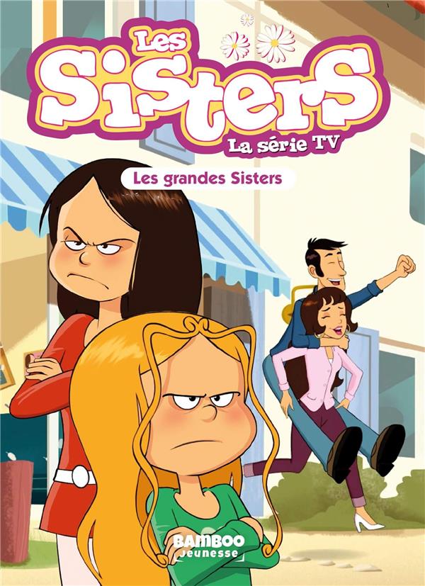 Les Sisters - la série TV Tome 66 : Les grandes Sisters : William ...