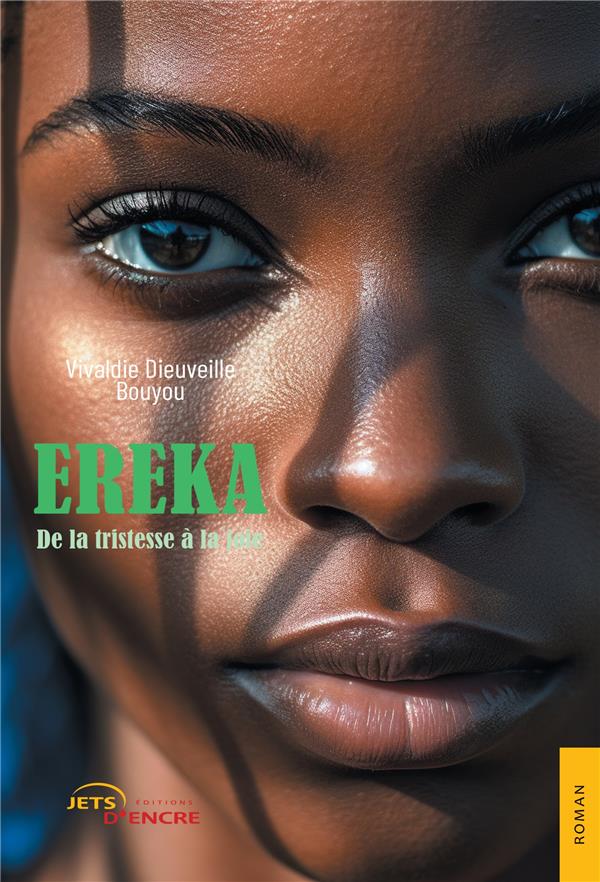 Ereka : De la tristesse à la joie : Vivaldie Dieuveille Bouyou | Cultura