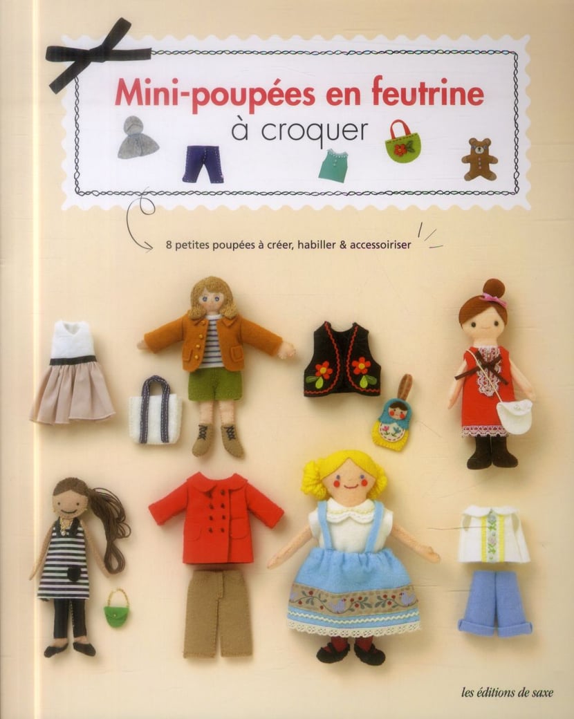 Mini poupées en feutrine à croquer - 8 petites poupées à créer ...