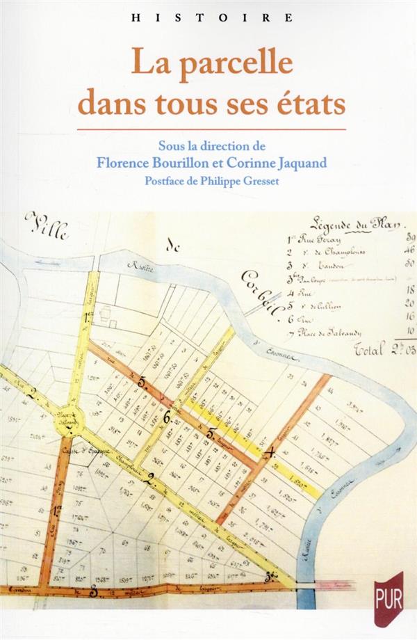 La parcelle dans tous ses états : Corinne Jaquand,Florence Bourillon ...