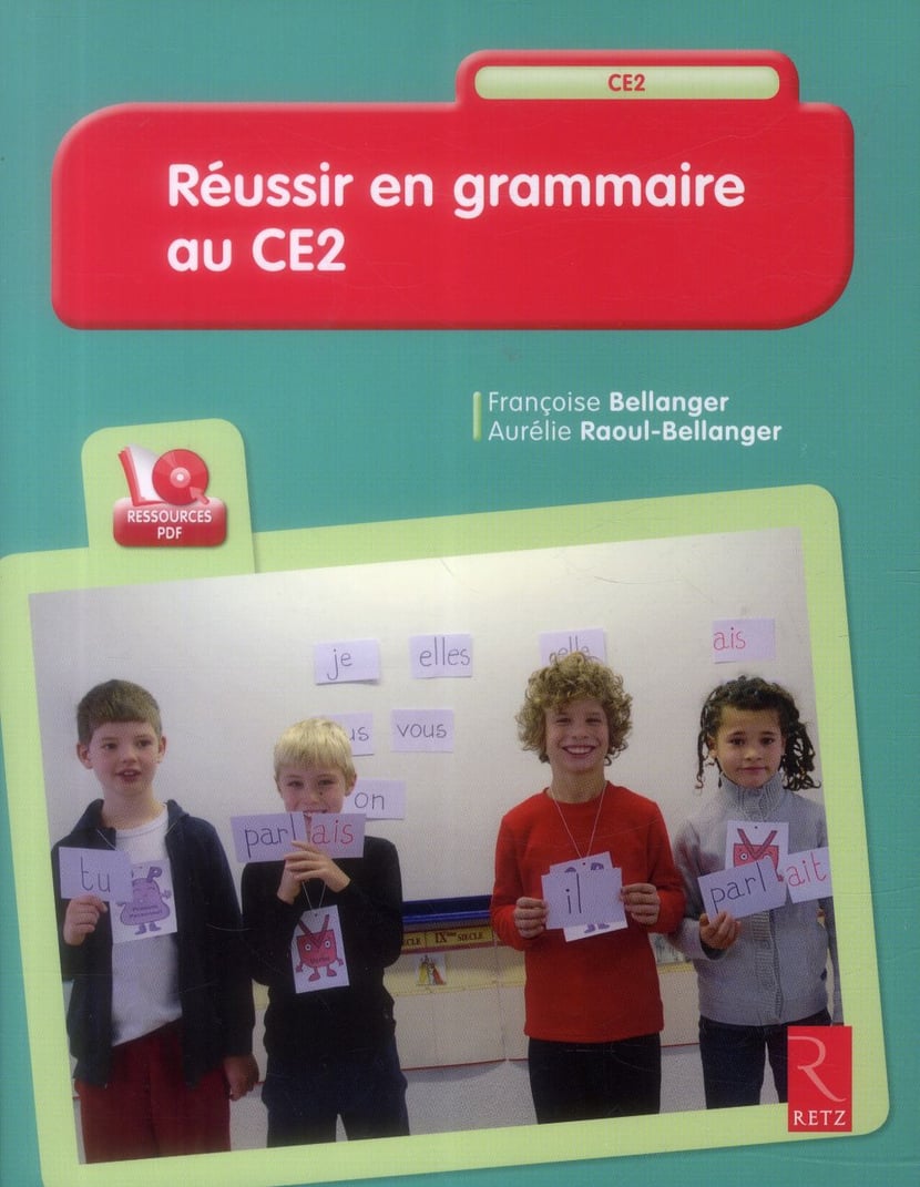 Réussir en grammaire au CE2 : Collectif - 2725633036 | Cultura Réussir en grammaire au CE2 : Collectif - 2725633036 | Cultura