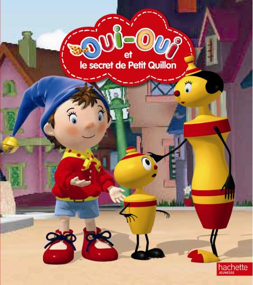 Oui-oui et le secret de petit quillon : Enid Blyton - Livres pour ...